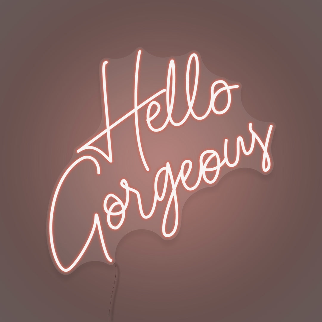 Hello Gorgeous Neon Lights Writing